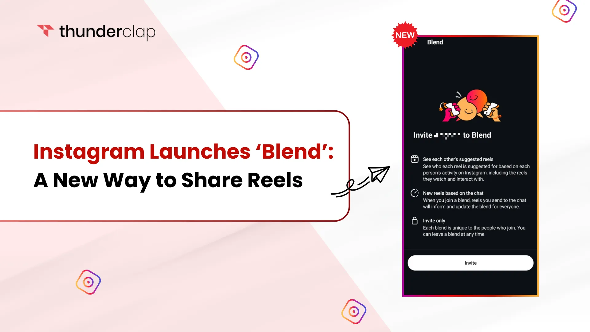 Instagram Launches ‘Blend’: A New Way to Share Reels