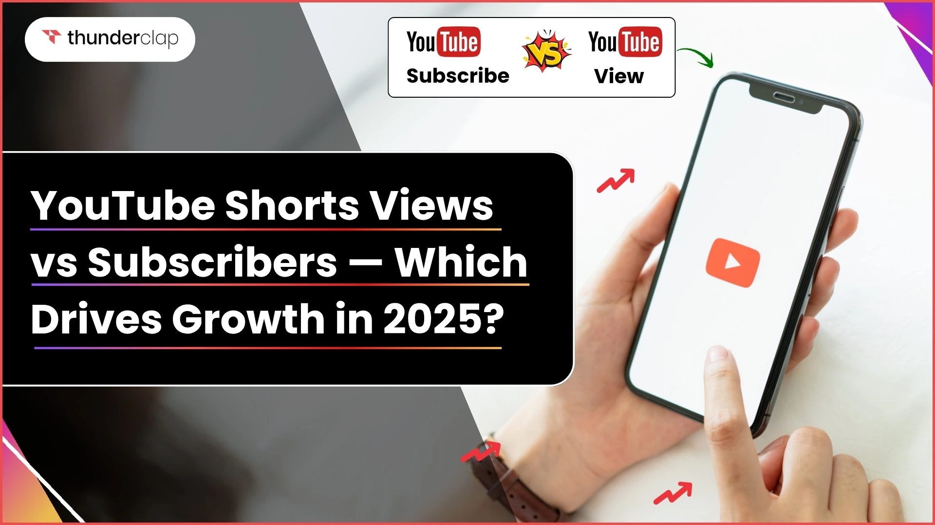 YouTube Shorts Views vs Subscribers — Which Drives Growth in 2025?