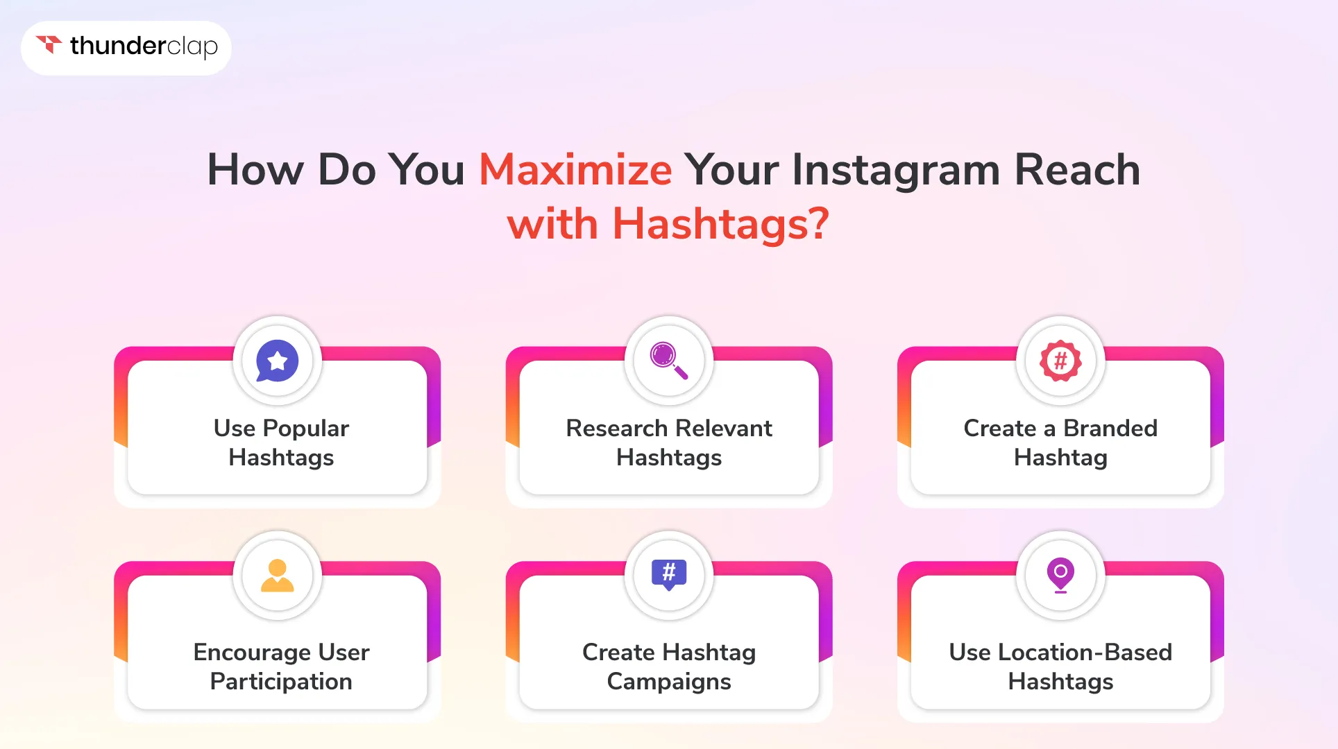 Maximizing Your Instagram Reach: 101 Effective Hashtag Strategies